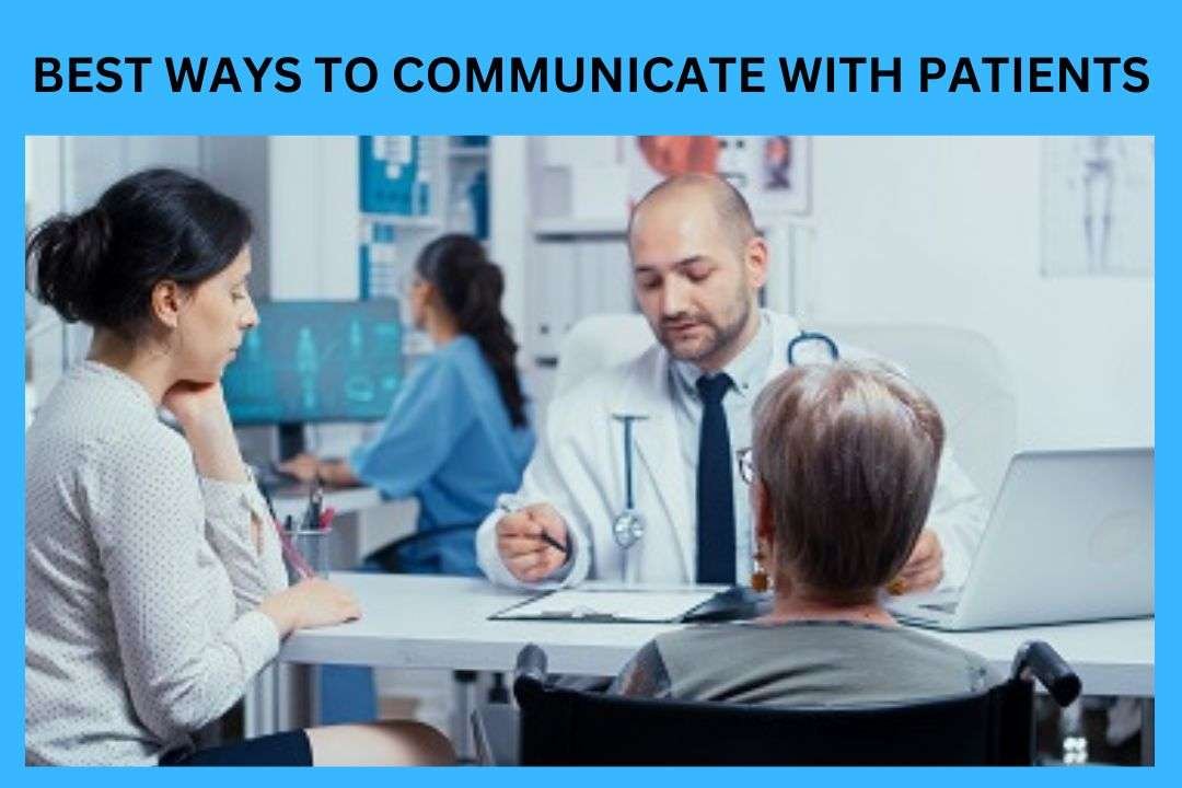 9 Best Ways To Communicate With Patients - Physio Health Expert